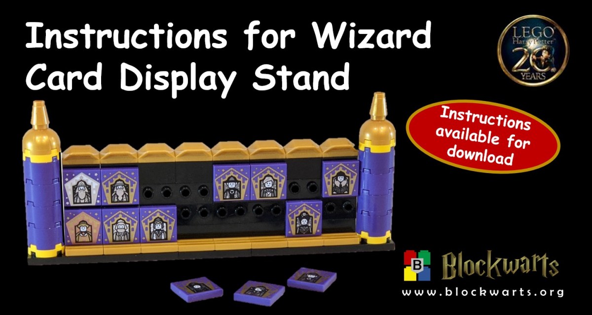 Instructions for Wizard Card Display Stand – Blockwarts – A LEGO Harry ...
